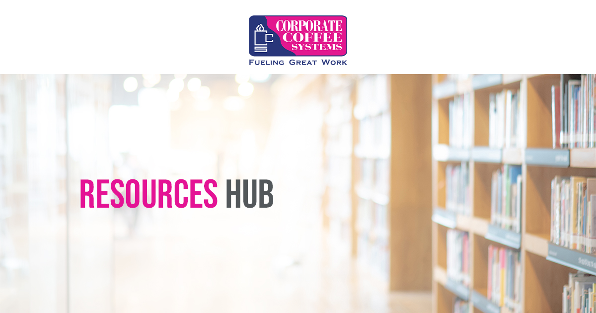 Resources Hub | Break Room Services in New York City - Corporate Coffee ...